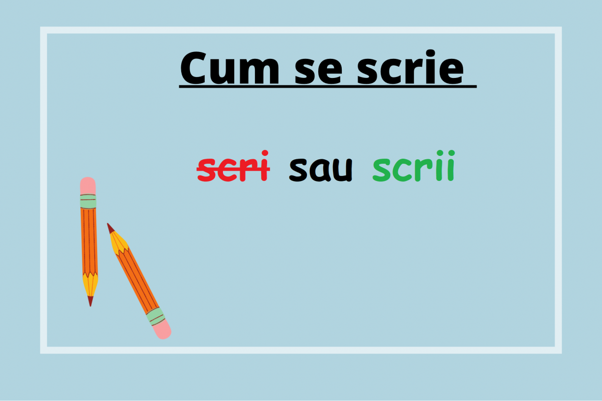 Scri sau scrii? - Cum se scrie corect?