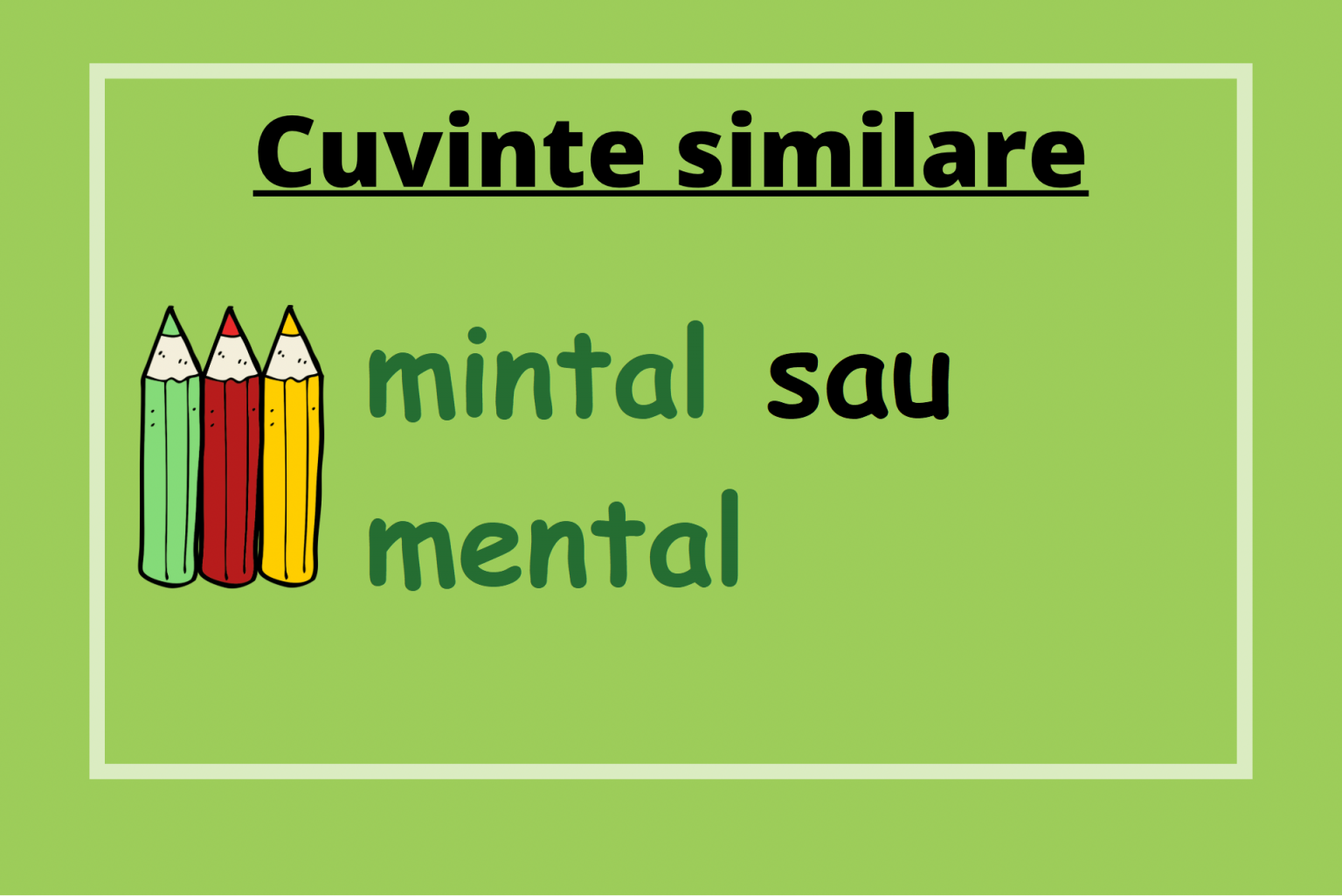 Mintal sau mental? - Cum se scrie corect?